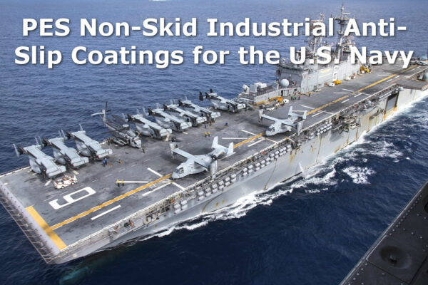 Benefits of PES Non-Skid Industrial Anti-Slip Coatings for the U.S ...